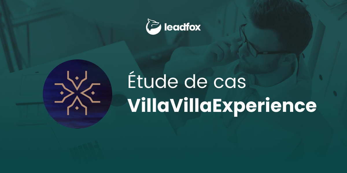 VillaVillaExpérience - +4500 nouveaux contacts grâce à un jeu concours qui convertit à 95%!